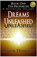 Dreams Unleashed (The Prophecies, #1) by Linda Hawley | Goodreads