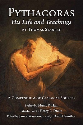 Pythagoras: His Life and Teachings by Thomas Stanley | Goodreads