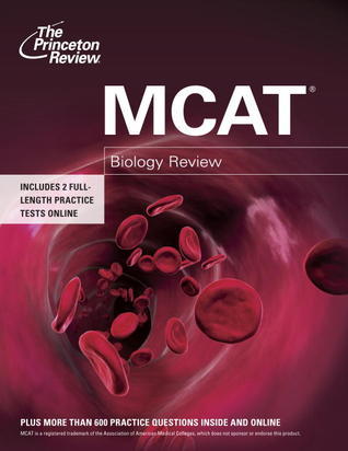MCAT Biology Review by The Princeton Review | Goodreads