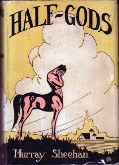 Half-Gods by Murray Sheehan | Goodreads