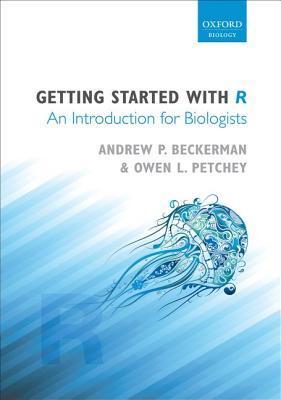 Getting Started with R: An Introduction for Biologists by Andrew P ...