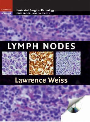 Lymph Nodes by Lawrence M. Weiss | Goodreads