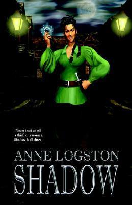 Shadow (Shadow & Dagger, #1) by Anne Logston | Goodreads