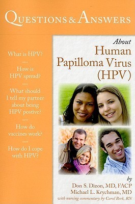 Questions & Answers About Human Papilloma Virus(HPV) by Don S. Dizon ...