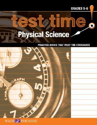 Test Time! Practice Books That Meet The Standards:Grades 5-6. Physical ...