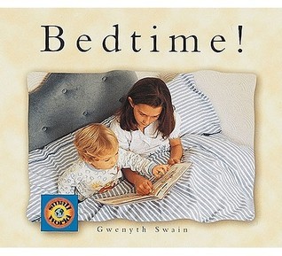 Bedtime (Small World) by Gwenyth Swain | Goodreads