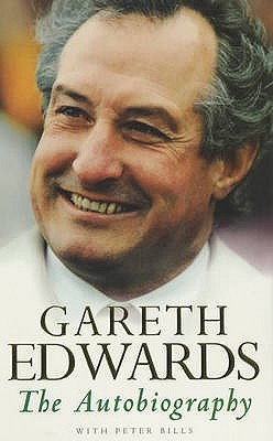 Gareth Edwards : The Autobiography by Gareth Edwards | Goodreads