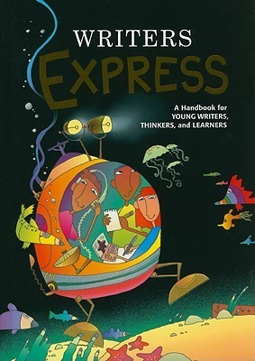 Great Source Writer's Express: Student Edition Handbook Grades 4 - 5 by ...