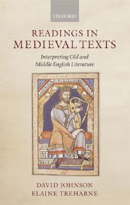 Readings in Medieval Texts: Interpreting Old and Middle English ...