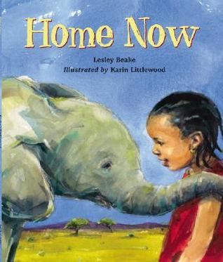 Home Now by Lesley Beake | Goodreads