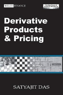 Derivative Products and Pricing: The Das Swaps and Financial ...