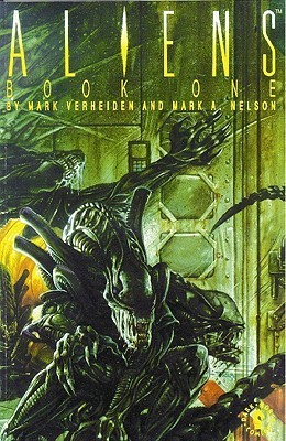 Aliens: Book One by Mark Verheiden | Goodreads