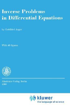 Inverse Problems in Differential Equations by Gottfried Anger | Goodreads