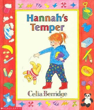 Hannah's Temper by Celia Berridge | Goodreads