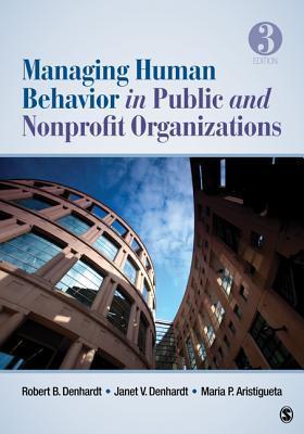 Managing Human Behavior in Public and Nonprofit Organizations by Robert ...
