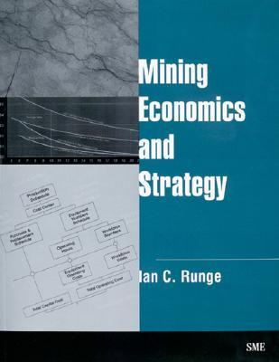Mining Economics and Strategy by Ian Runge | Goodreads
