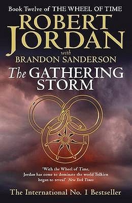 The Gathering Storm by Robert Jordan | Goodreads