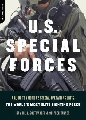 U.S. Special Forces: A Guide to America's Special Operations Units-The ...