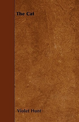 The Cat - Animal Autobiographies by Violet Hunt | Goodreads