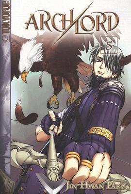 Archlord Volume 5 (Archlord (Graphic Novel)) by Park Jin-Hwan | Goodreads