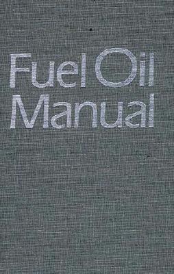 Fuel Oil Manual (Volume 1) by Paul F. Schmidt | Goodreads