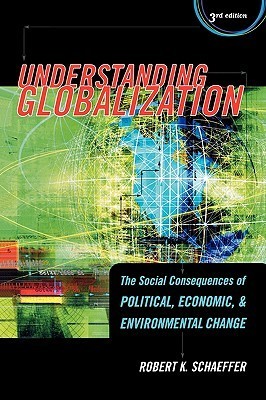 Understanding Globalization: The Social Consequences of Political ...