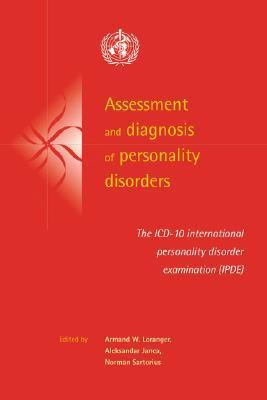 Assessment and Diagnosis of Personality Disorders: The ICD-10 ...