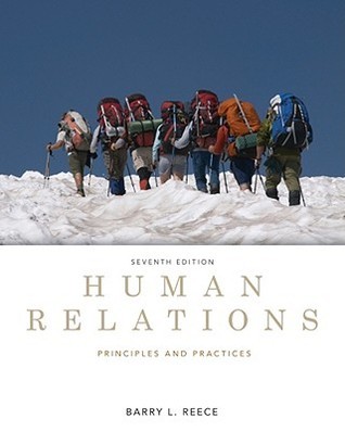 Human Relations: Principles and Practices by Barry L. Reece | Goodreads