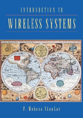 Introduction to Wireless Systems by P.M. Shankar | Goodreads