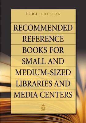 Recommended Reference Books for Small and Medium-Sized Libraries and ...