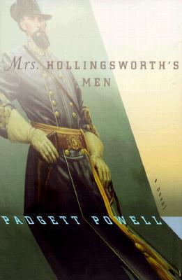 Mrs. Hollingsworth's Men by Padgett Powell | Goodreads