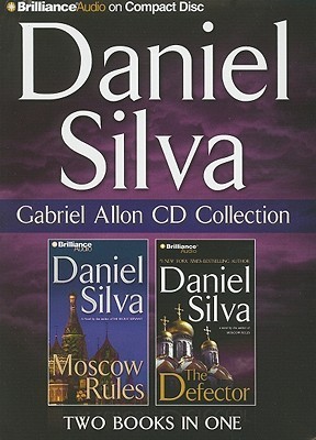 Gabriel Allon CD Collection 2: Moscow Rules / The Defector by Daniel ...