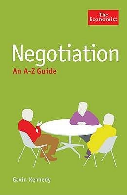 Negotiation: An A - Z Guide by Gavin Kennedy | Goodreads