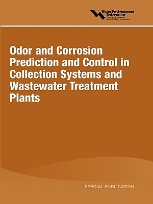 Odor and Corrosion: Prediction and Control in Collection Systems and ...