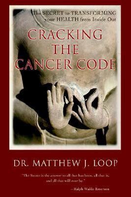 Cracking the Cancer Code: The SECRET to TRANSFORMING your HEALTH from ...