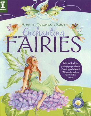 How To Draw And Paint Enchanting Fairies by Barbara Lanza | Goodreads