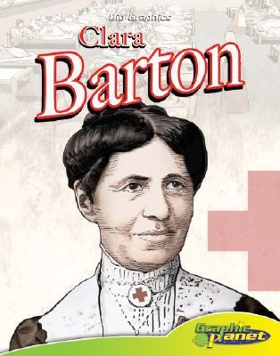Clara Barton (Bio-graphics) by Joeming Dunn | Goodreads
