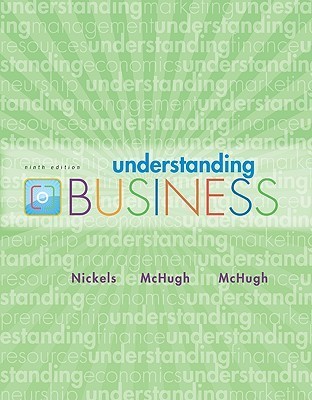 Understanding Buisness Ninth Edition by Nickels | Goodreads