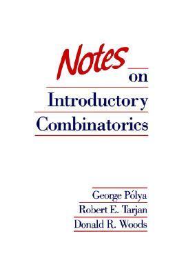 Notes on Introductory Combinatorics by George Pólya | Goodreads