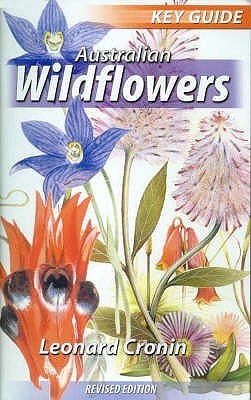 Australian Wildflowers by Leonard Cronin | Goodreads