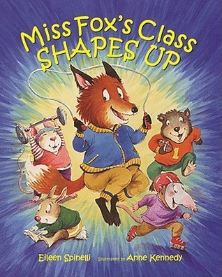 Miss Fox's Class Shapes Up by Eileen Spinelli | Goodreads