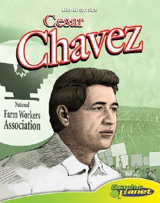 Cesar Chavez (Bio-graphics) by Joeming Dunn | Goodreads