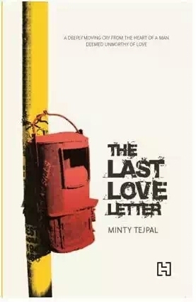 The Last Love Letter by Minty Tejpal | Goodreads