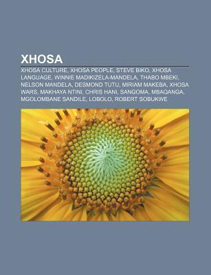 Xhosa: Xhosa Culture, Xhosa People, Steve Biko, Xhosa Language, Winnie ...