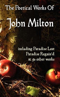 Paradise Lost, Paradise Regained, and Other Poems. the Poetical Works ...