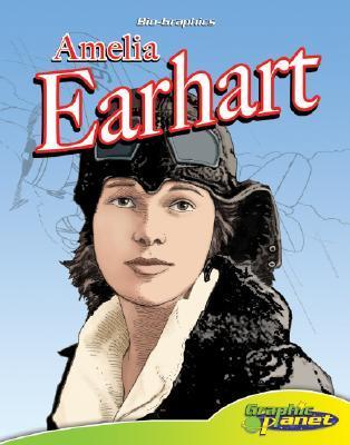 Amelia Earhart (Bio-graphics Set 2) by Joeming Dunn | Goodreads