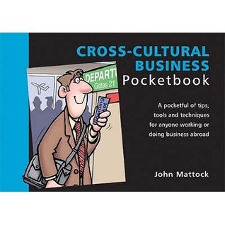 Cross-cultural Business by John Mattock | Goodreads