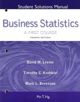 Business Statistics: A First Course--Student Solutions Manual by David ...