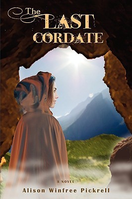 The Last Cordate by Alison Winfree Pickrell | Goodreads