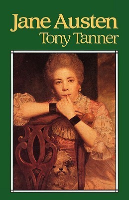 Jane Austen by Tony Tanner | Goodreads